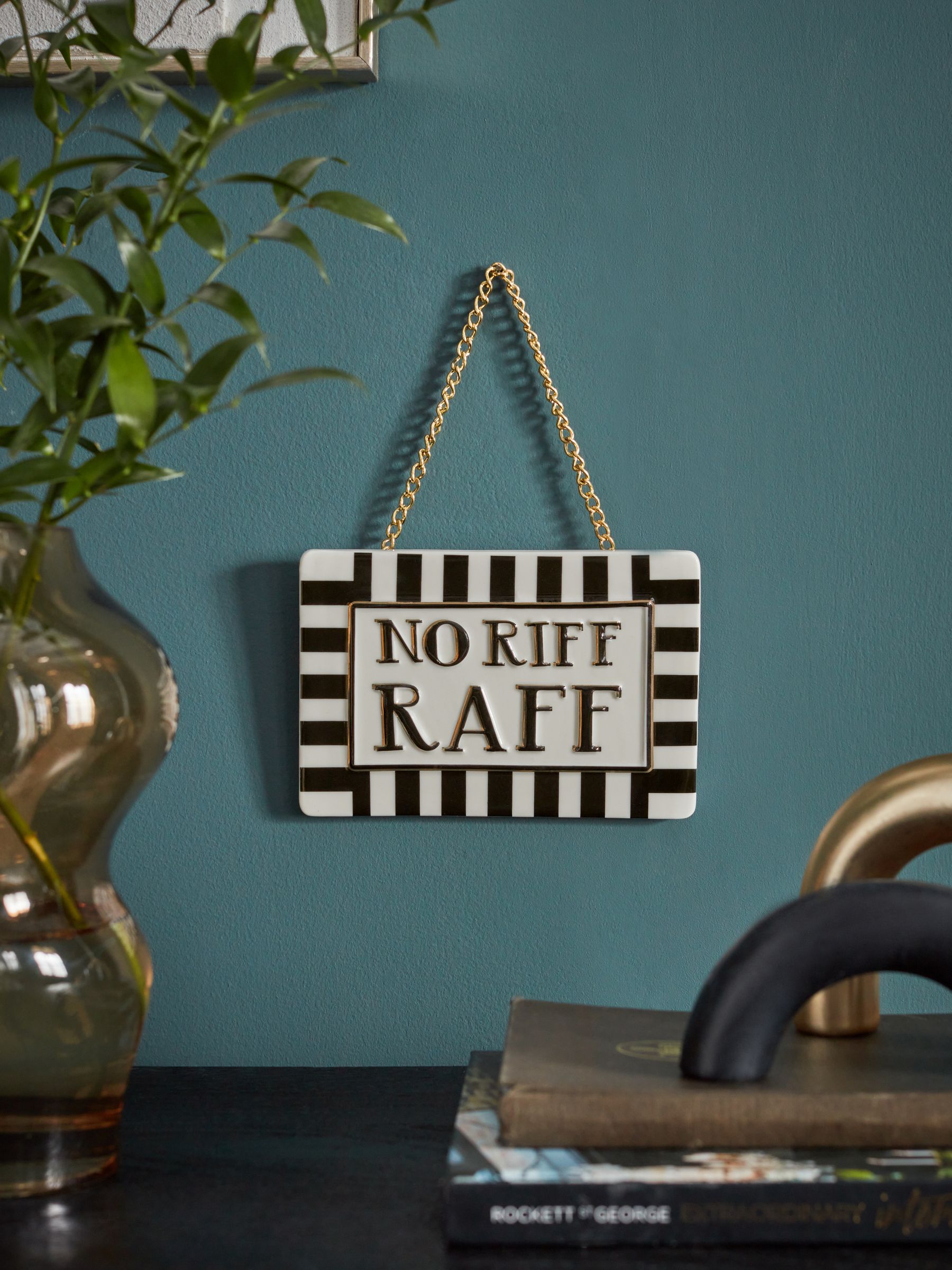 Buy Monochrome No Riff Raff Wall Hanging Sign from the Next UK online shop