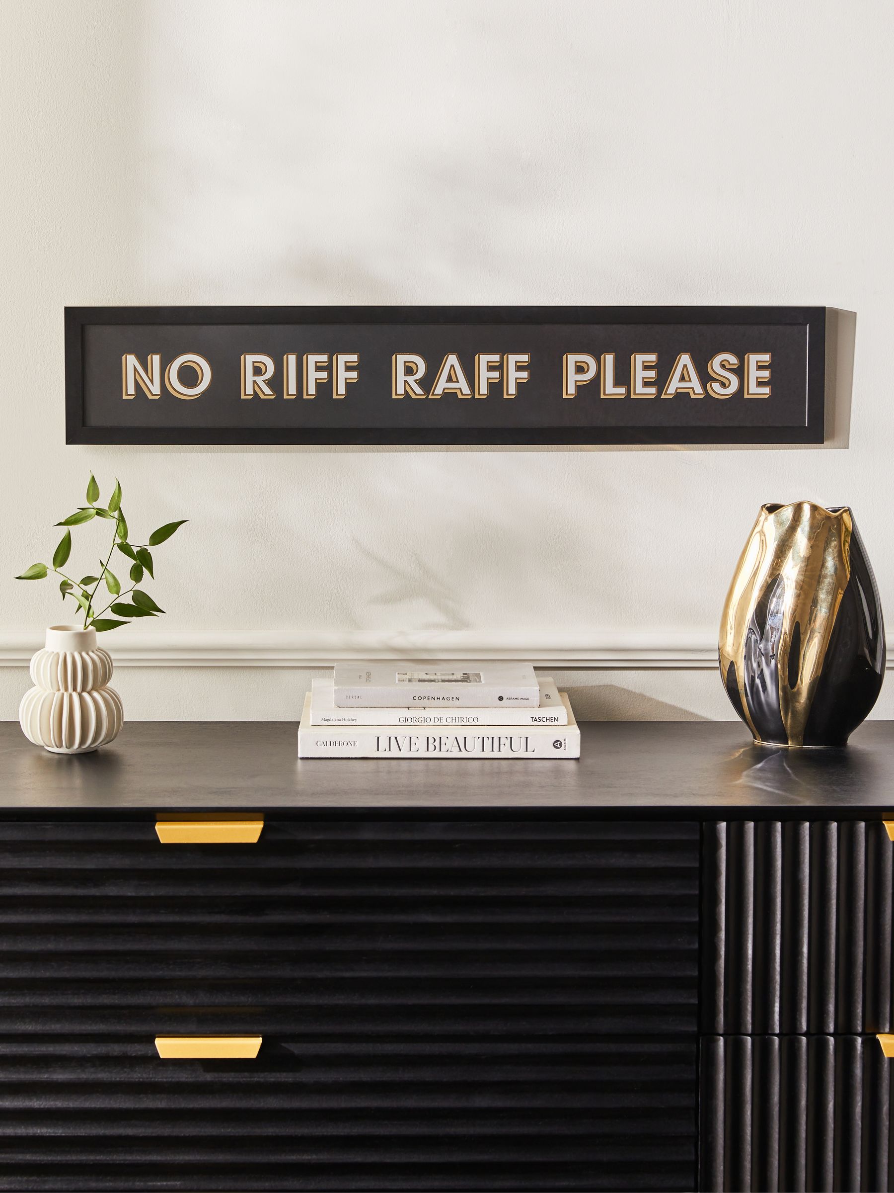 Buy Black/Gold No Riff Raff Please Slogan Framed Wall Art from the Next ...